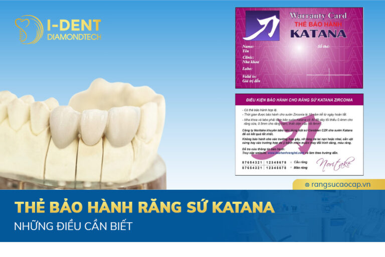Thẻ Bảo Hành Răng Sứ Katana Tại Nha Khoa I-Dent DiamondTech